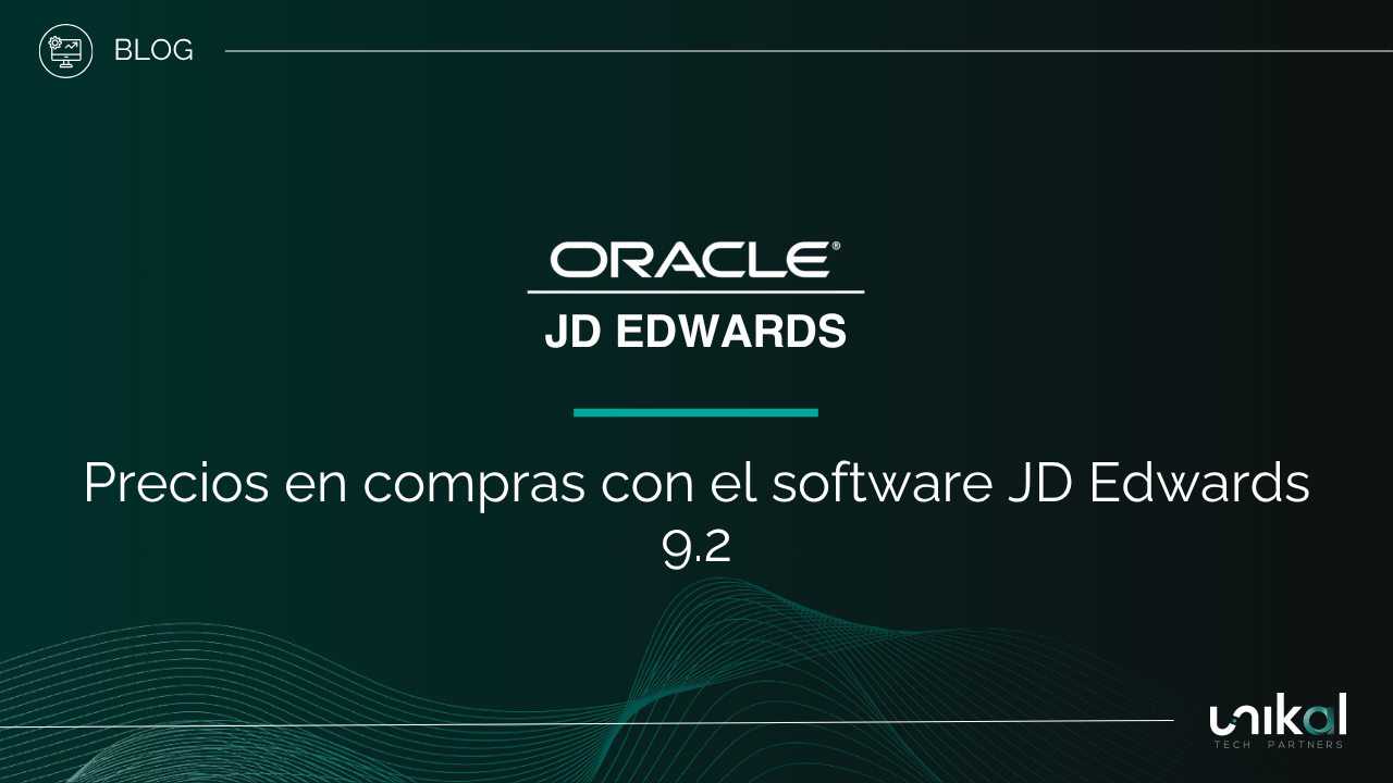 Precios en compras con el software JD Edwards 9.2