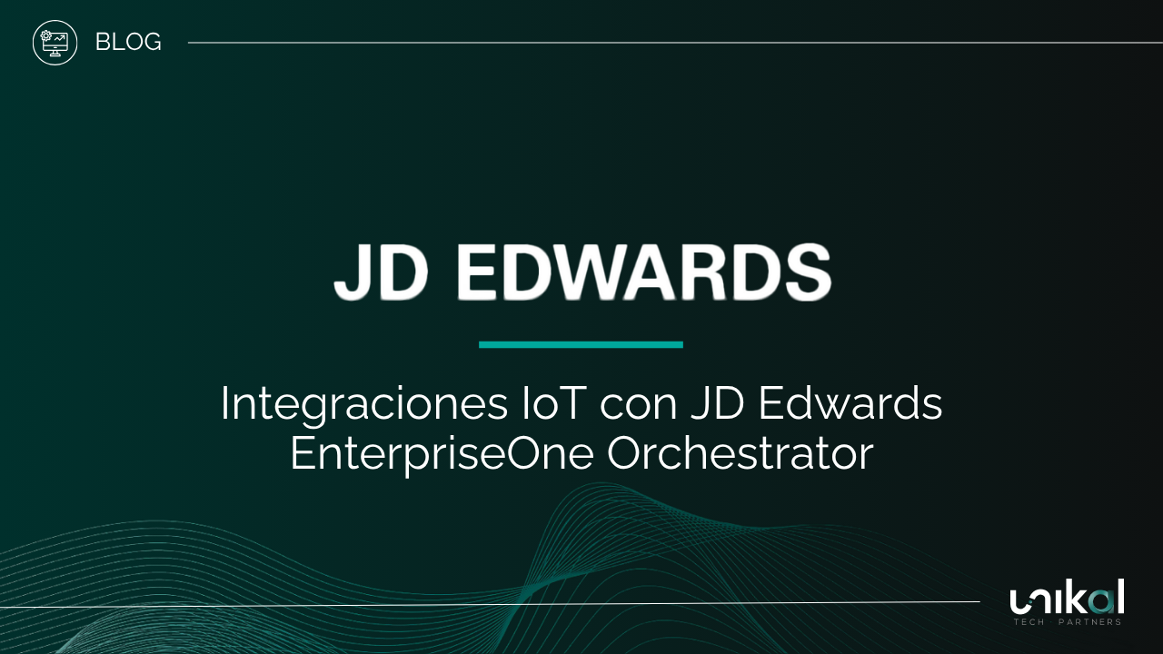 Integraciones JD Edwards EnterpriseOne Orchestrator