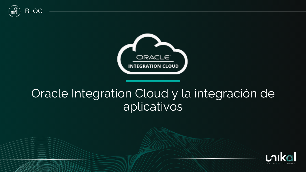 Oracle Integration Cloud y la integración de aplicativos