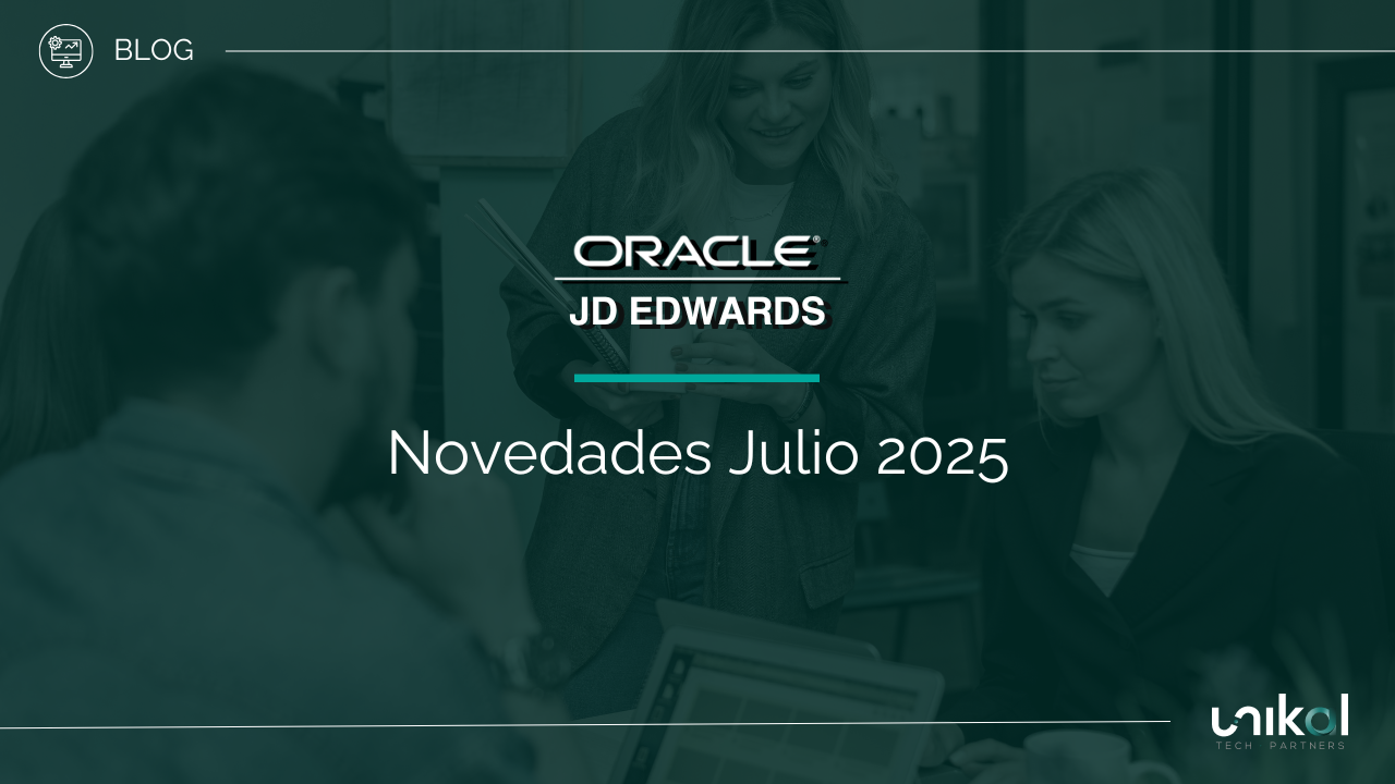 Oracle JDE Release 25 Julio: novedades clave