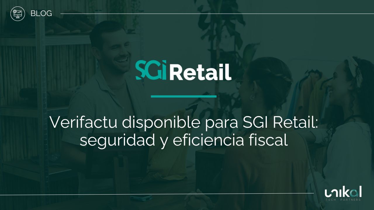 Verifactu para SGI Retail: Eficiencia tributaria