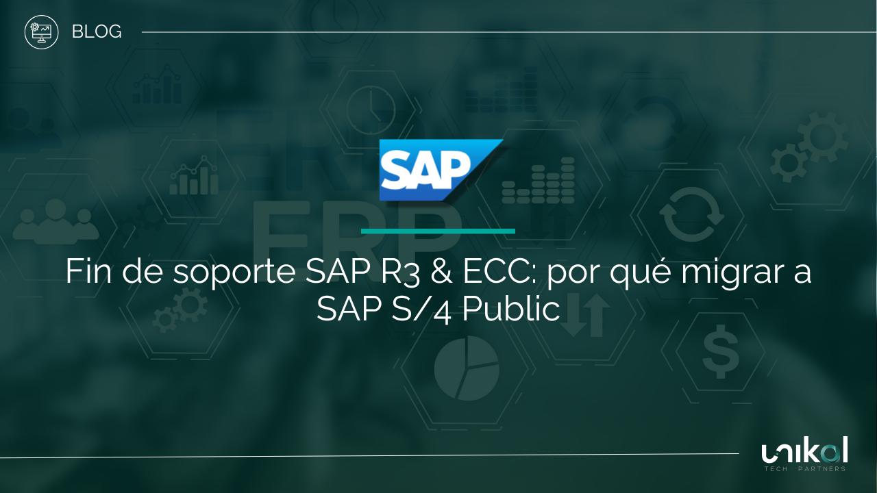 Fin de soporte SAP R3 & ECC migrar a SAP S/4 Public
